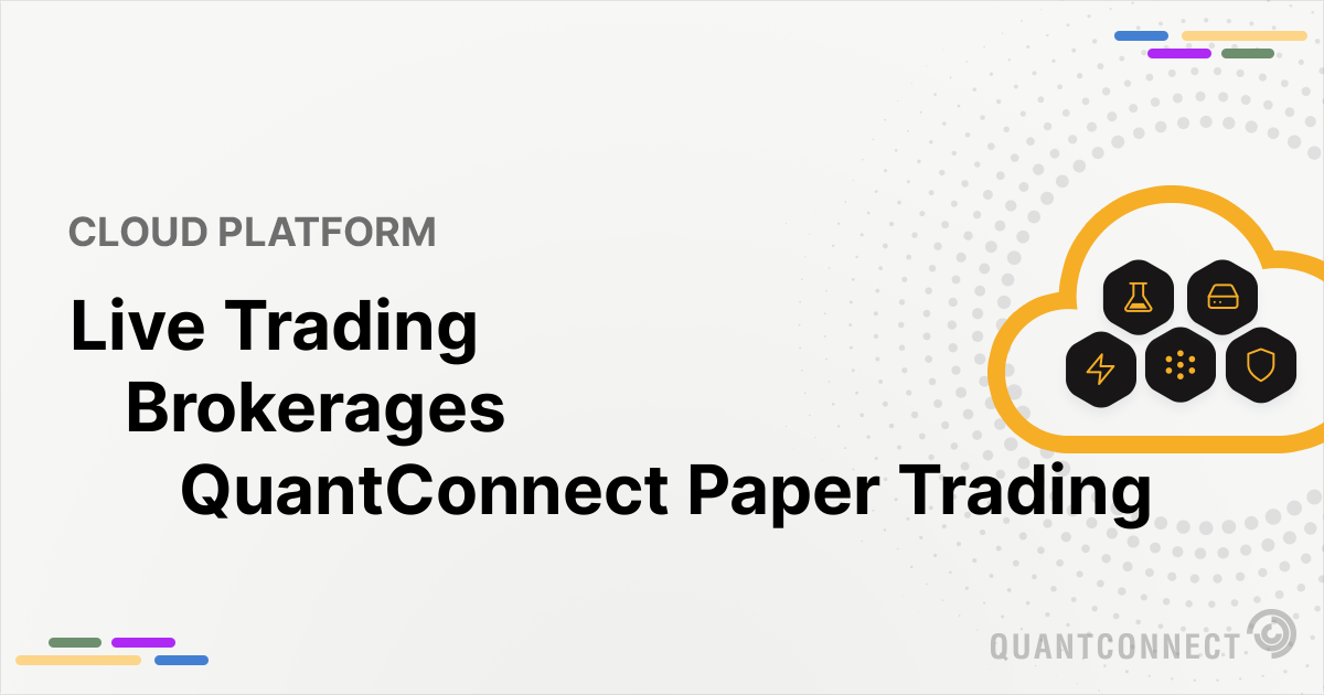 QuantConnect Paper Trading - QuantConnect.com
