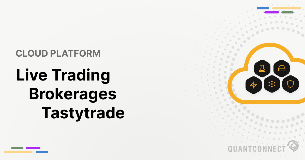 Tastytrade - QuantConnect.com