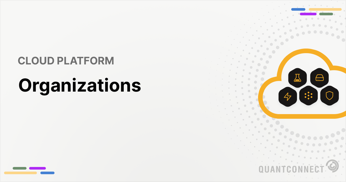 Organizations - QuantConnect.com