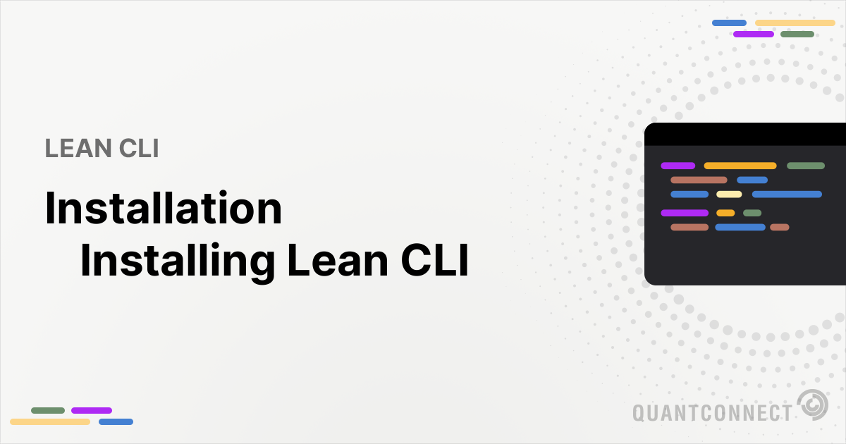 Installing Lean CLI - QuantConnect.com