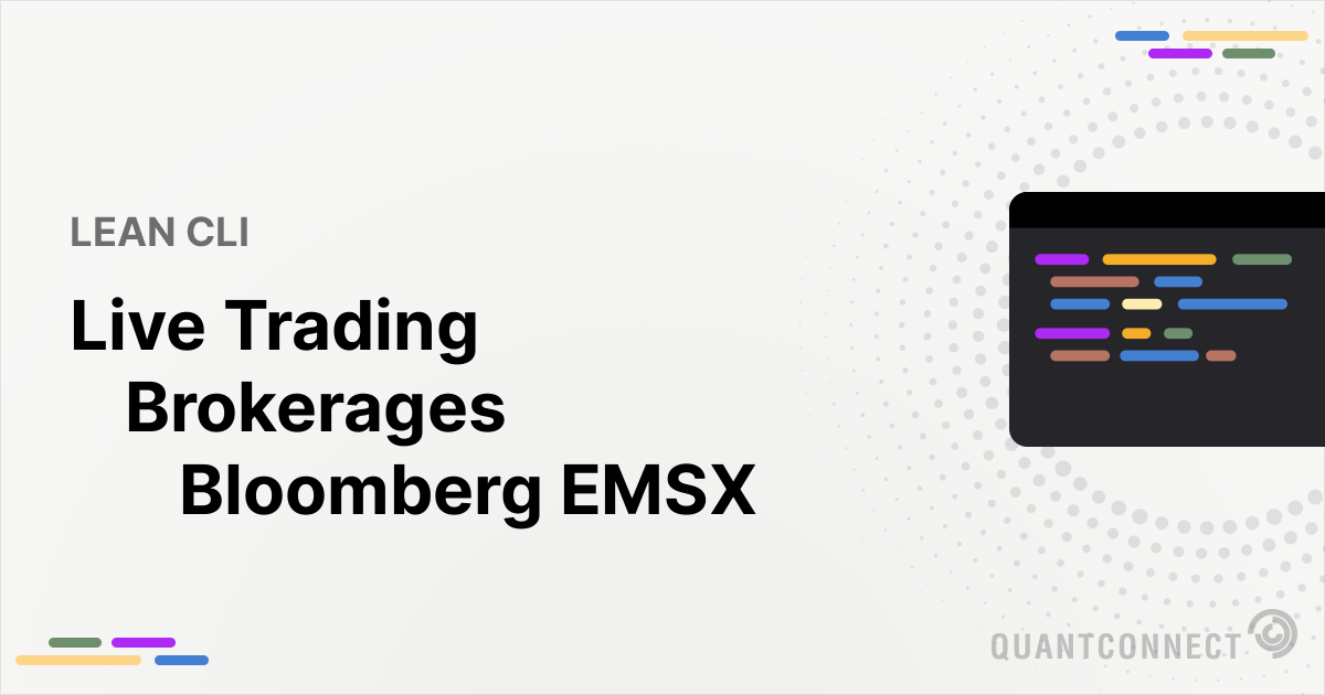 Bloomberg EMSX - QuantConnect.com