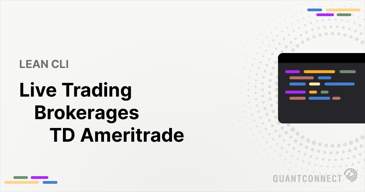 TD Ameritrade - QuantConnect.com