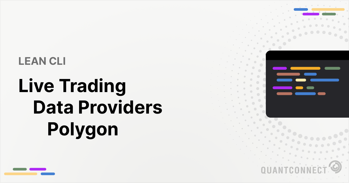 Polygon - QuantConnect.com