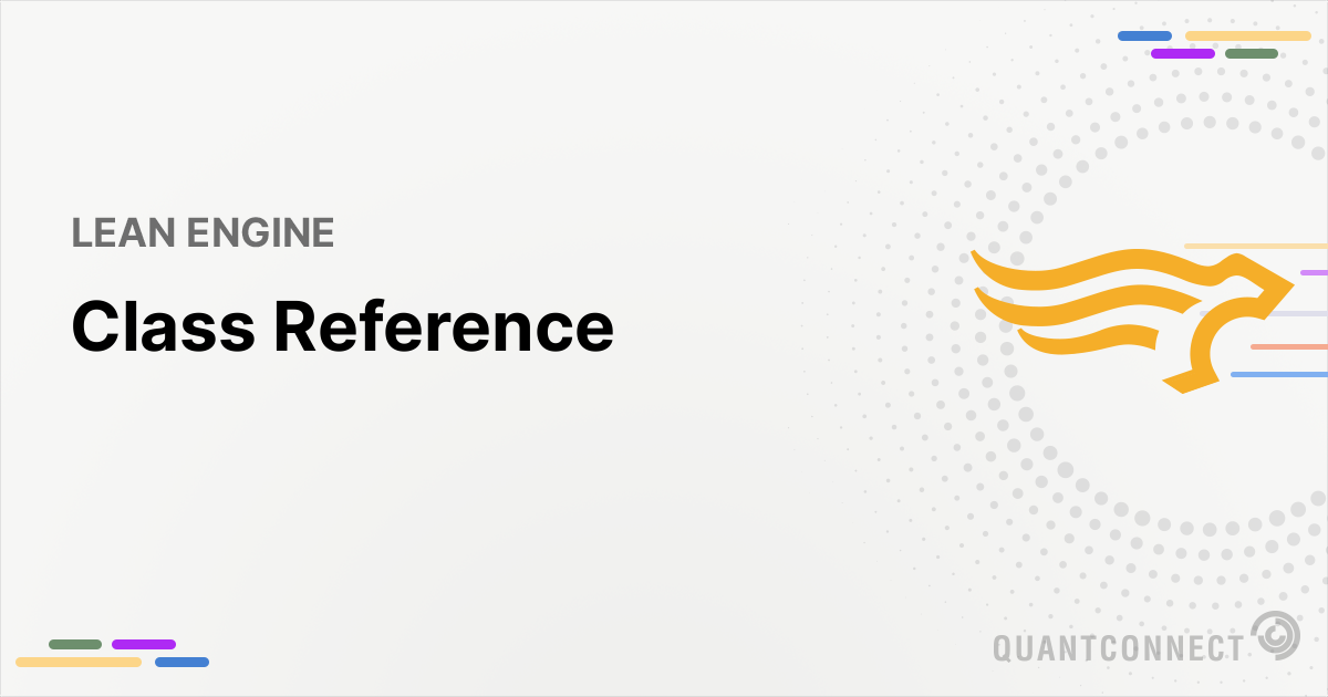 Class Reference - QuantConnect.com