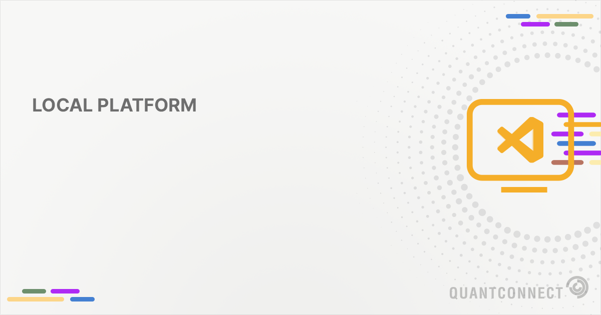 Local Platform - QuantConnect.com