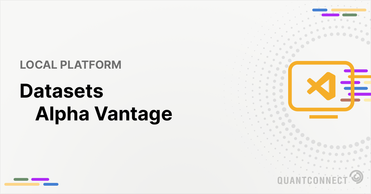Alpha Vantage - QuantConnect.com