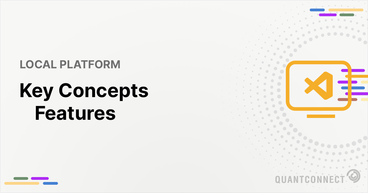 Features - QuantConnect.com