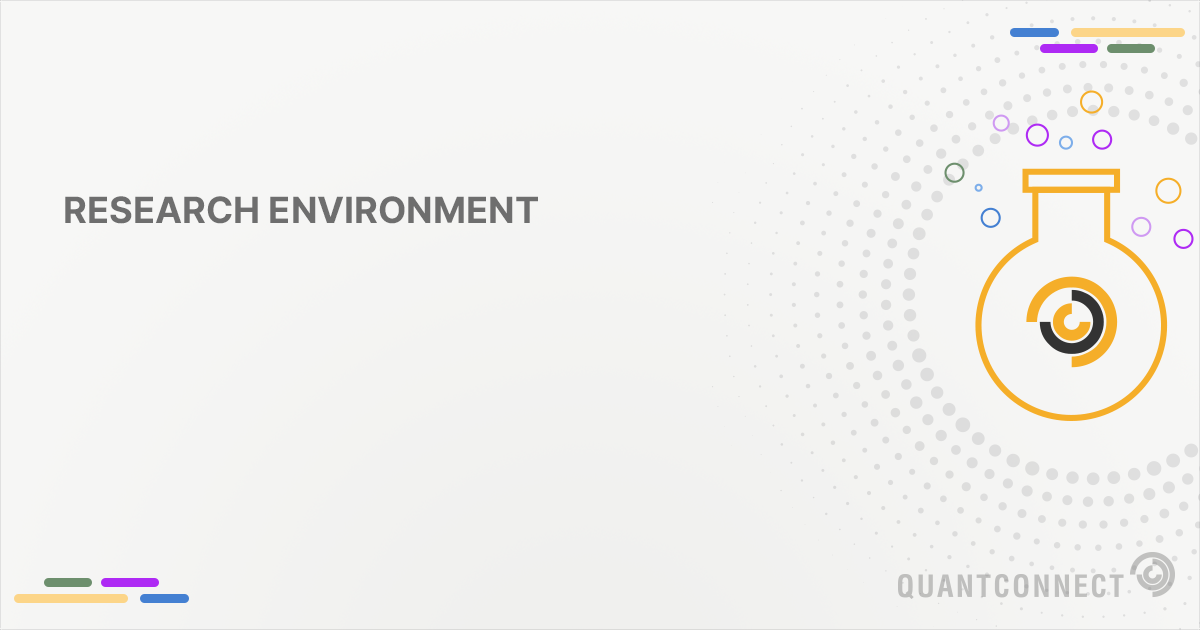 Research Environment - QuantConnect.com