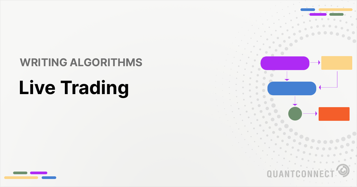 Live Trading - QuantConnect.com